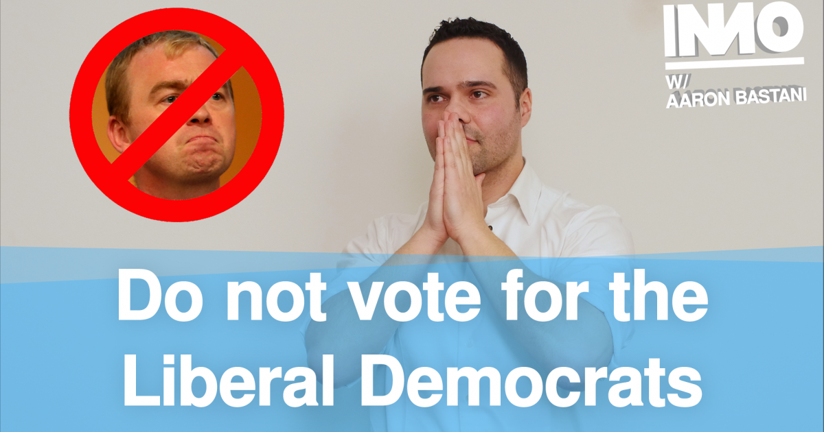 Do Not Vote For The Liberal Democrats Novara Media