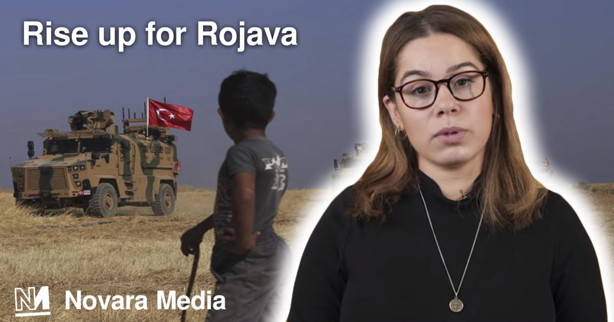 Rise up for Rojava | Novara Media