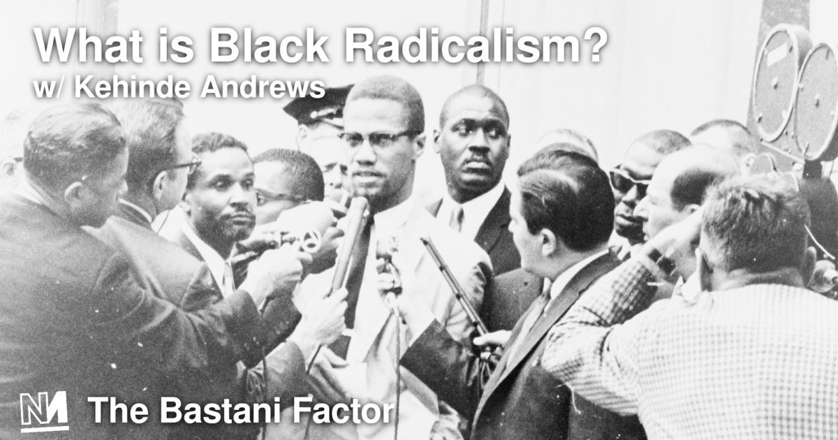 What Is Black Radicalism? With Kehinde Andrews | Novara Media