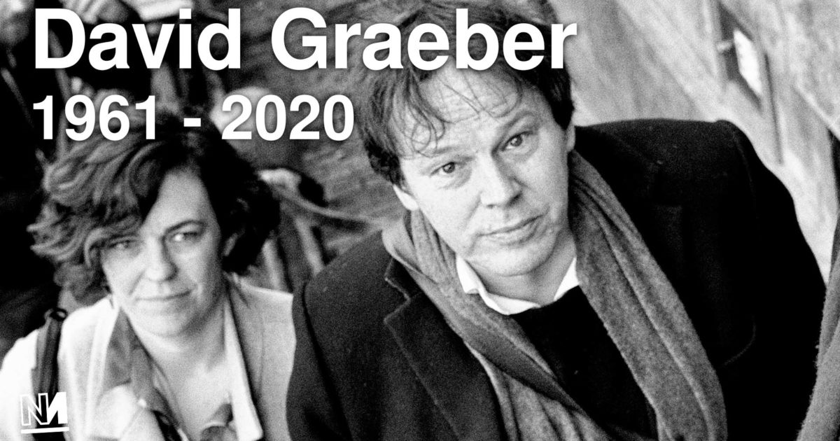 David Graeber: A Celebration of His Life | Novara Media